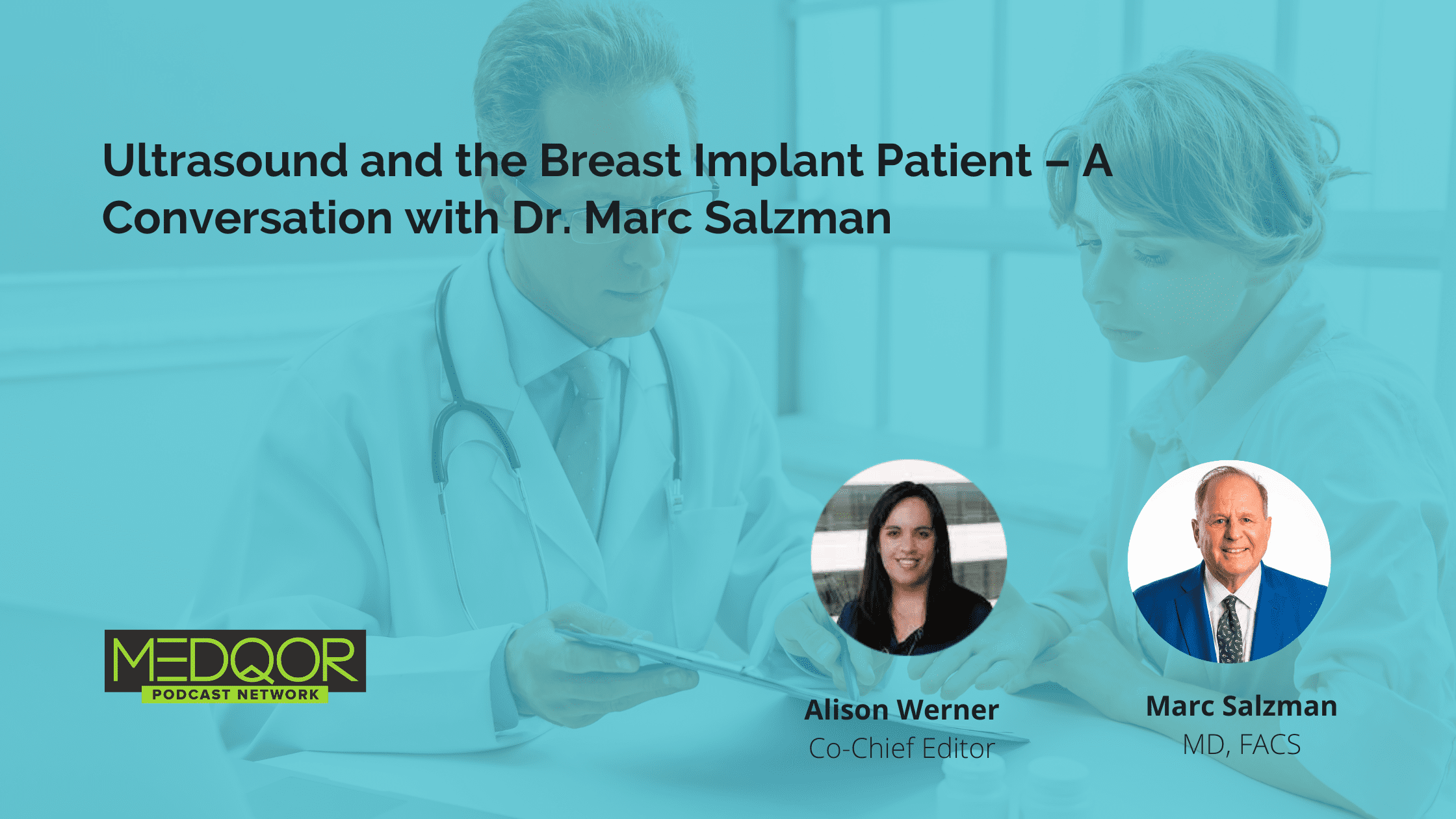 Ultrasound and the Breast Implant Patient with Dr Marc Salzman