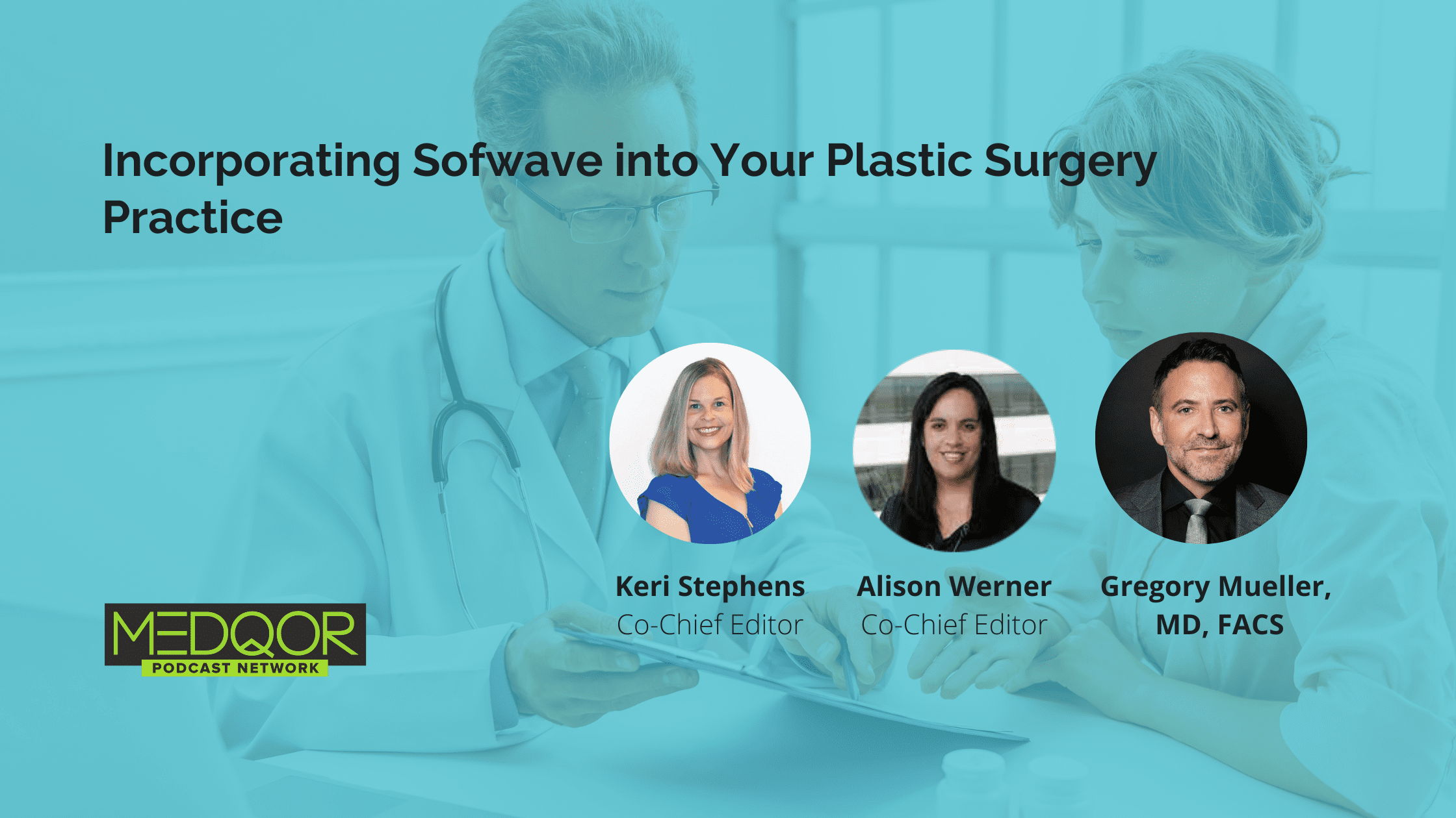 Incorporating Sofwave into Your Plastic Surgery Practice - Plastic ...